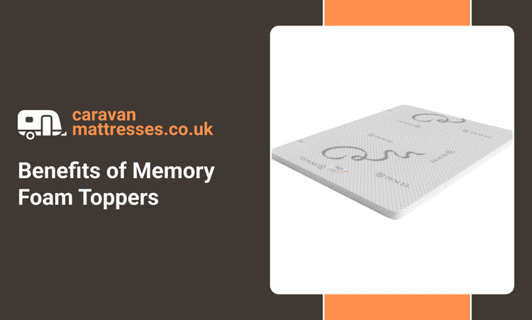 Memory Foam Caravan Mattress Toppers: Ultimate Guide